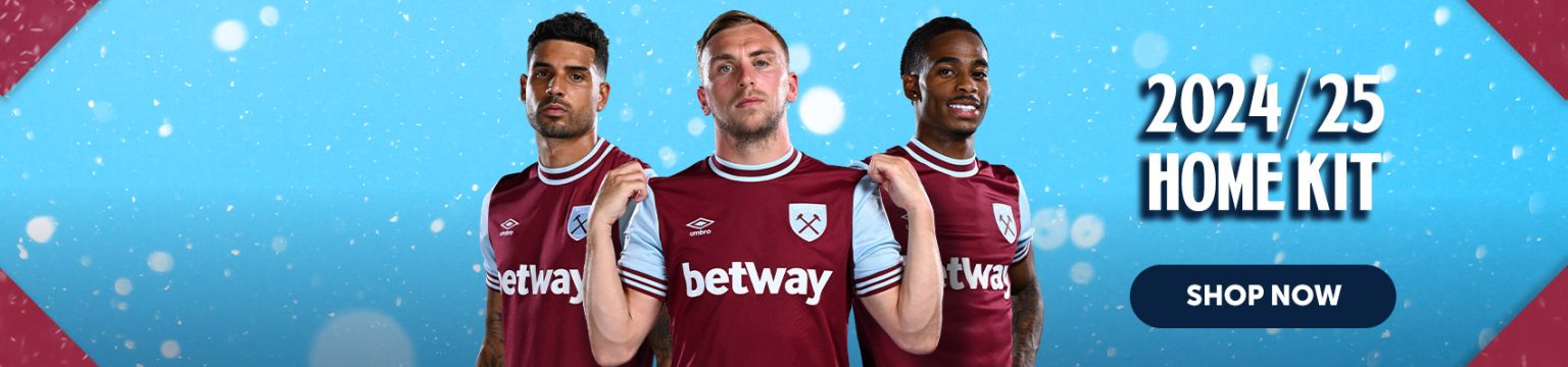 West Ham United Kits Shop – Official Football Gear and Apparel